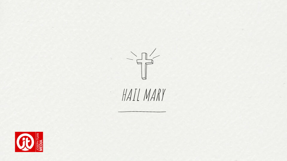Hail Mary | Joseph Tuan
